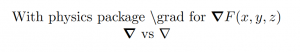 How to write the gradient operator symbol in LaTeX 2025