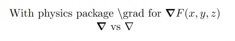 How to write the gradient operator symbol in LaTeX 2025